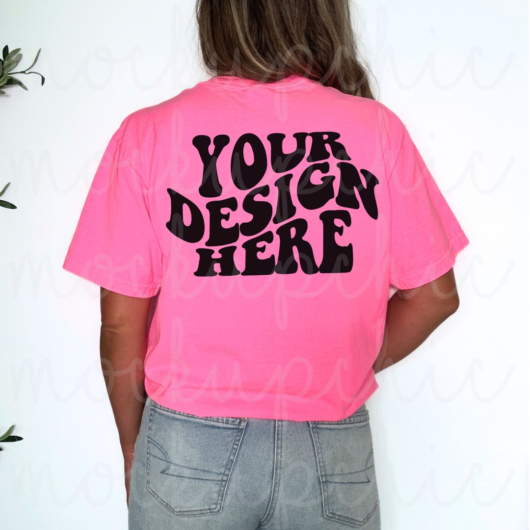 Neon Pink Back of Shirt Mockup, Comfort Colors 1717 Tshirt Mock, Woman ...
