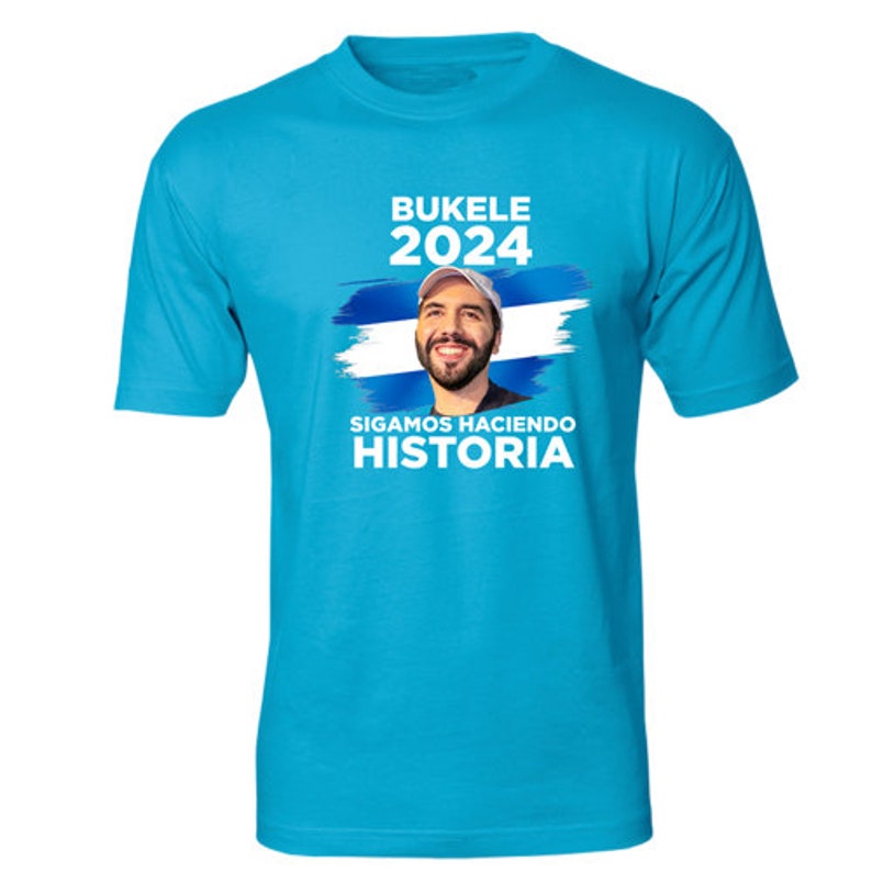 Nayib Bukele 2024 Reelection Sky Blue T-shirt Unisex/ Nayib Bukele 2024 ...