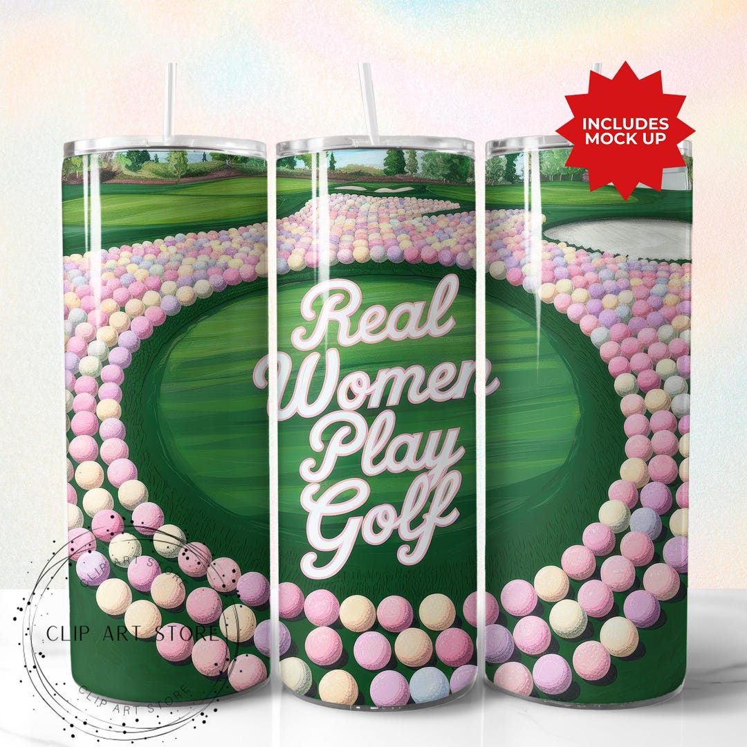Funny Women Golf Tumbler Wrap, 20 Oz Skinny Tumbler, Real Women Play ...