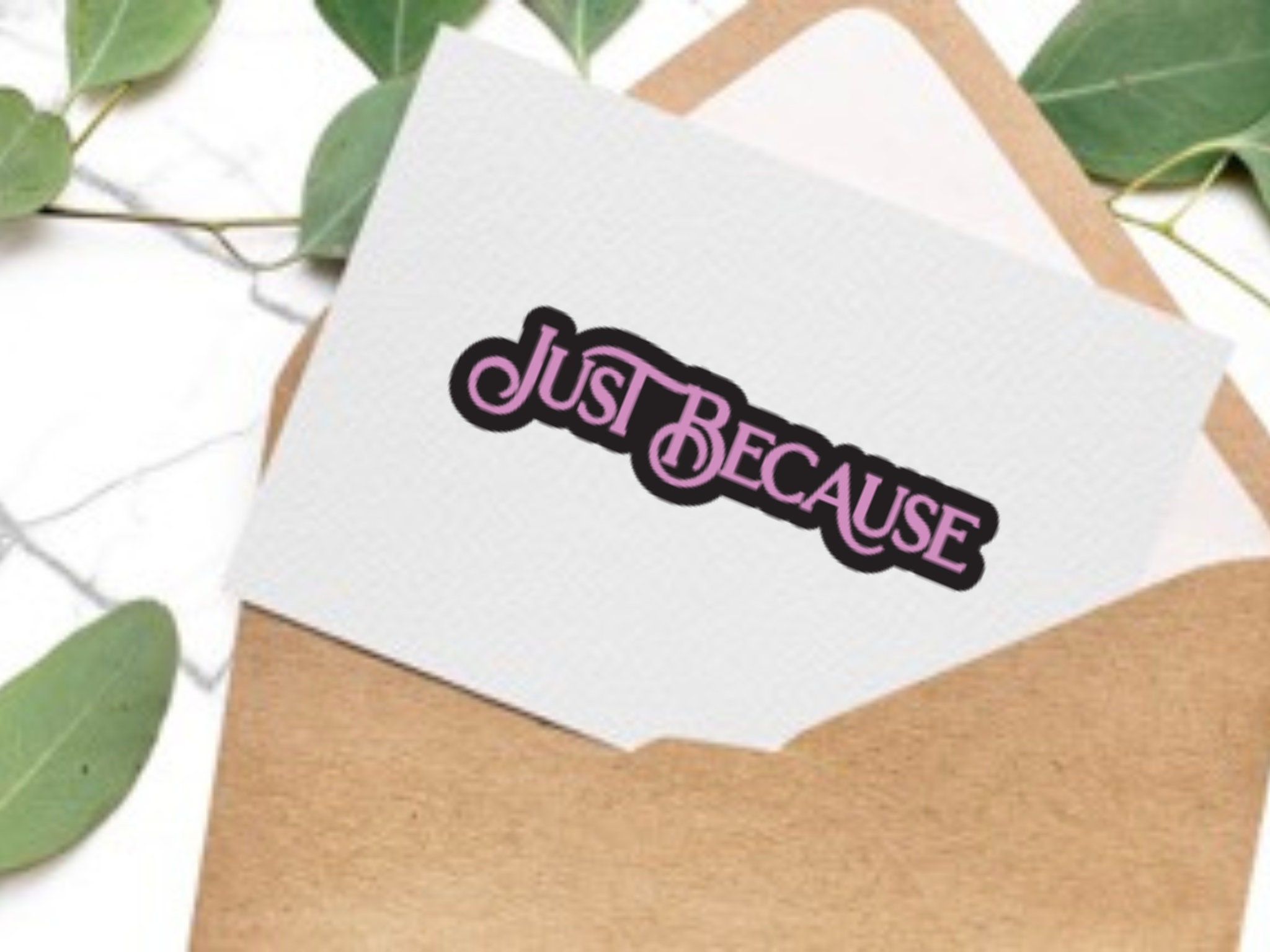 Layered Just Because Sentiment SVG Various Just Because Font SVG PNG ...