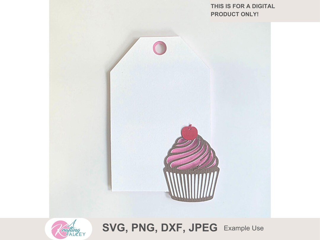 Cupcake Layered Tag SVG, Multi Layered Bday Cupcake Gift Tag SVG PNG ...