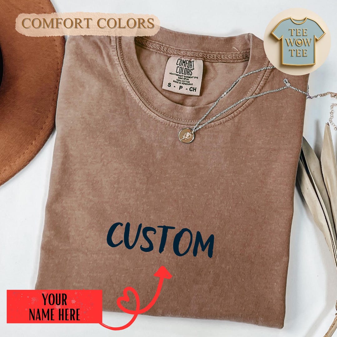 Comfort Colors Personalized Shirt: Custom Name Shirt, Custom Text Shirt ...