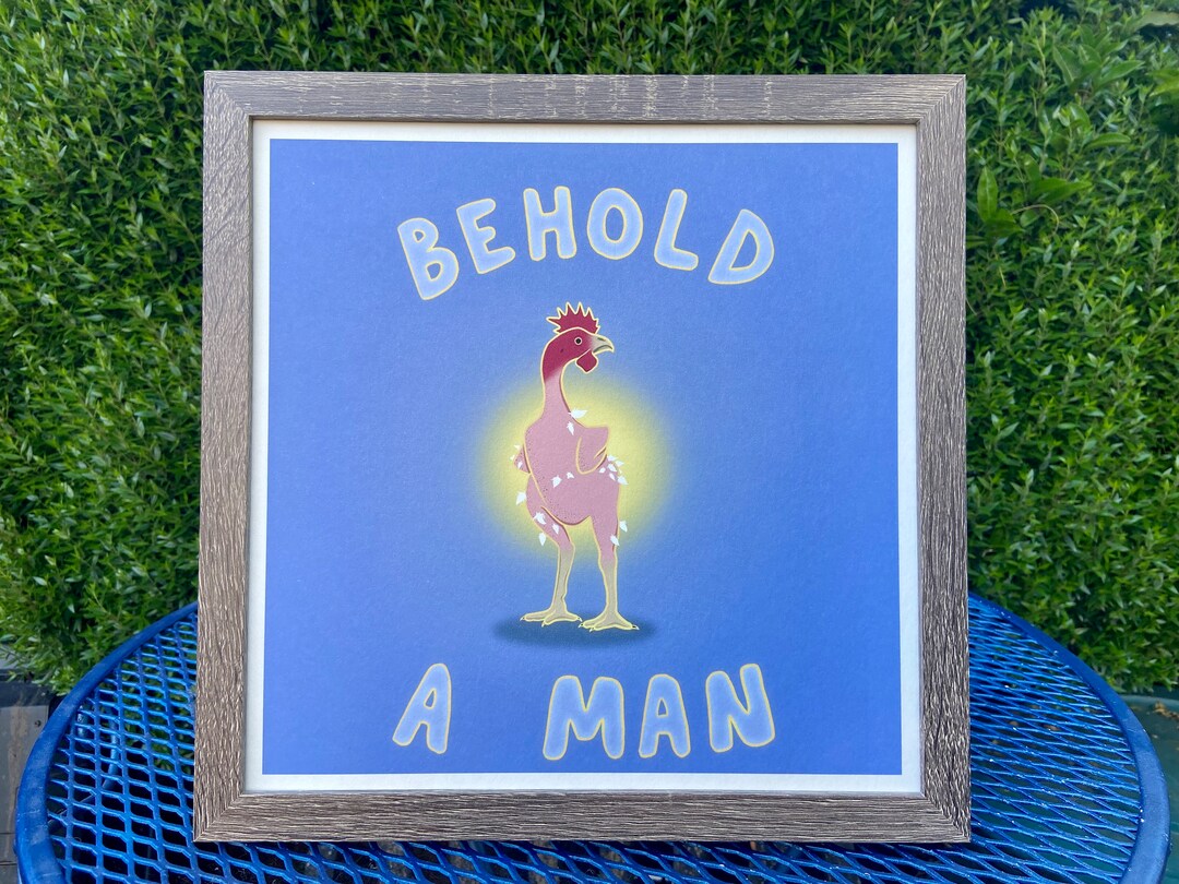 Behold! Chicken, Digital, Original, Art, Print, Phrase, Philosophy ...