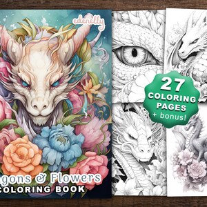 27 Dragons and Flowers Coloring Book, Adults and Kids, Instant Download ...