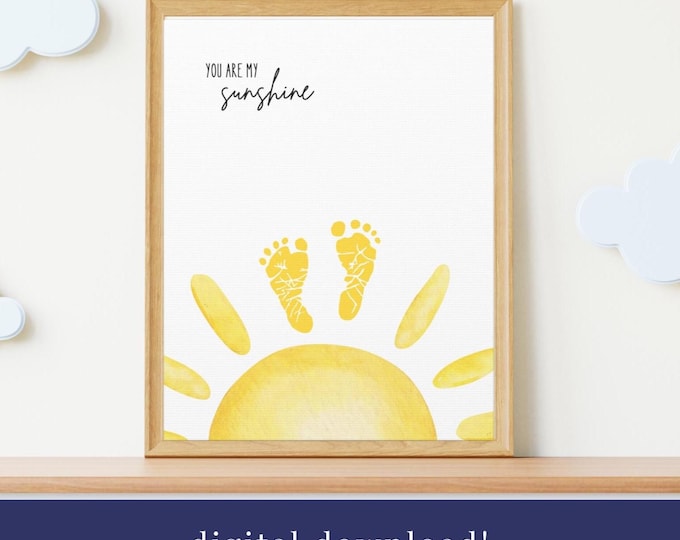 You Are My Sunshine Baby Footprint Art Print: Personalized Newborn Sun ...