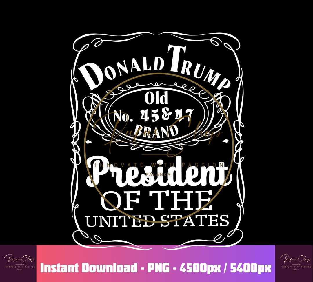 Vintage Donald Trump Whiskey Bottle Parody Label 45 & 47 2024 PNG ...