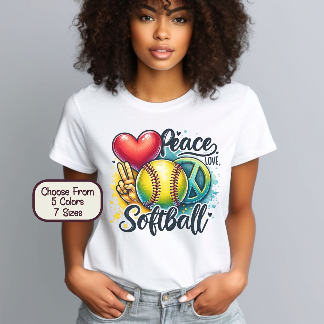 Cute Girls Softball Shirt Sports Enthusiast Gift, Peace Love Softball ...