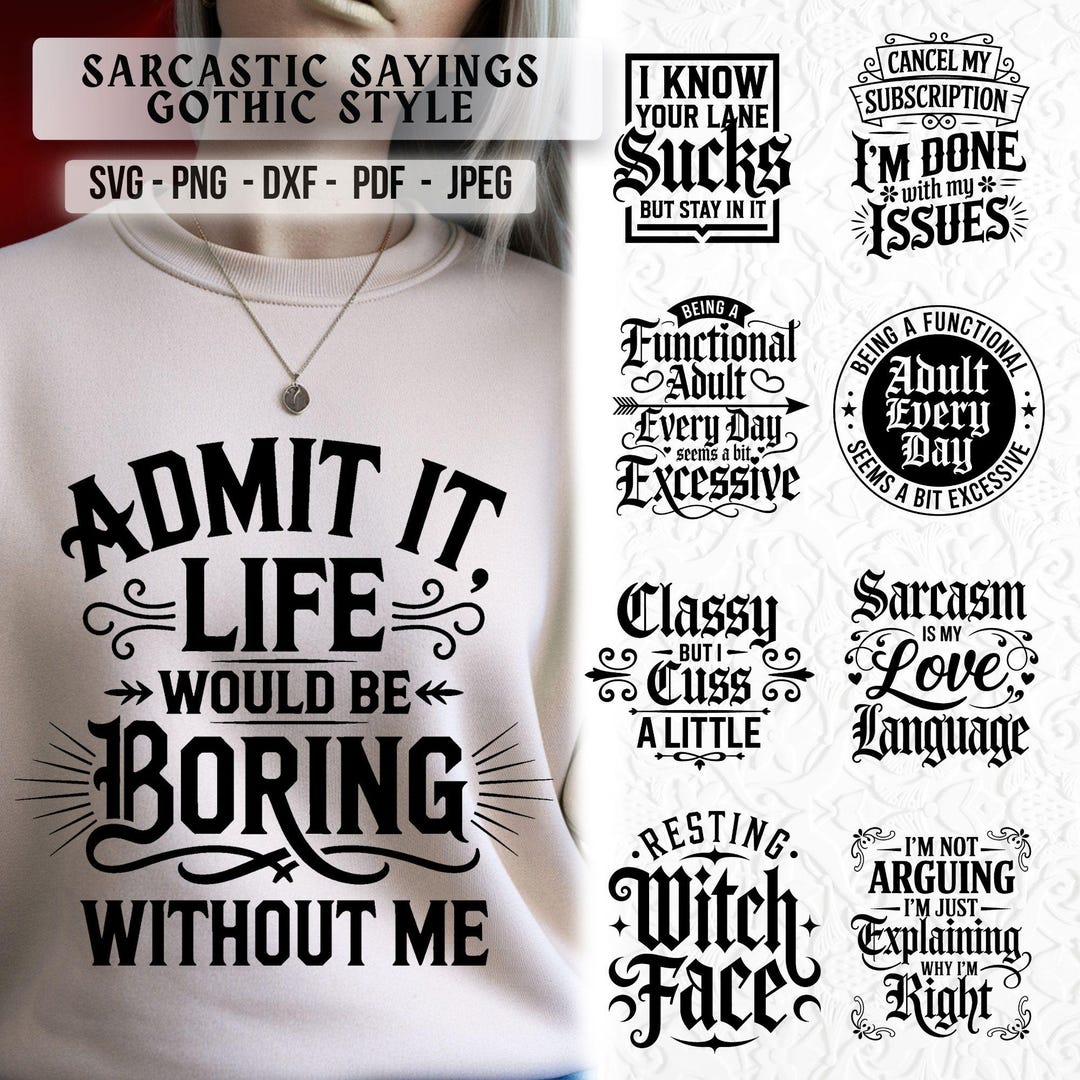 Sarcastic Gothic Quotes SVG Bundle: Dark Humor Sayings (digital ...