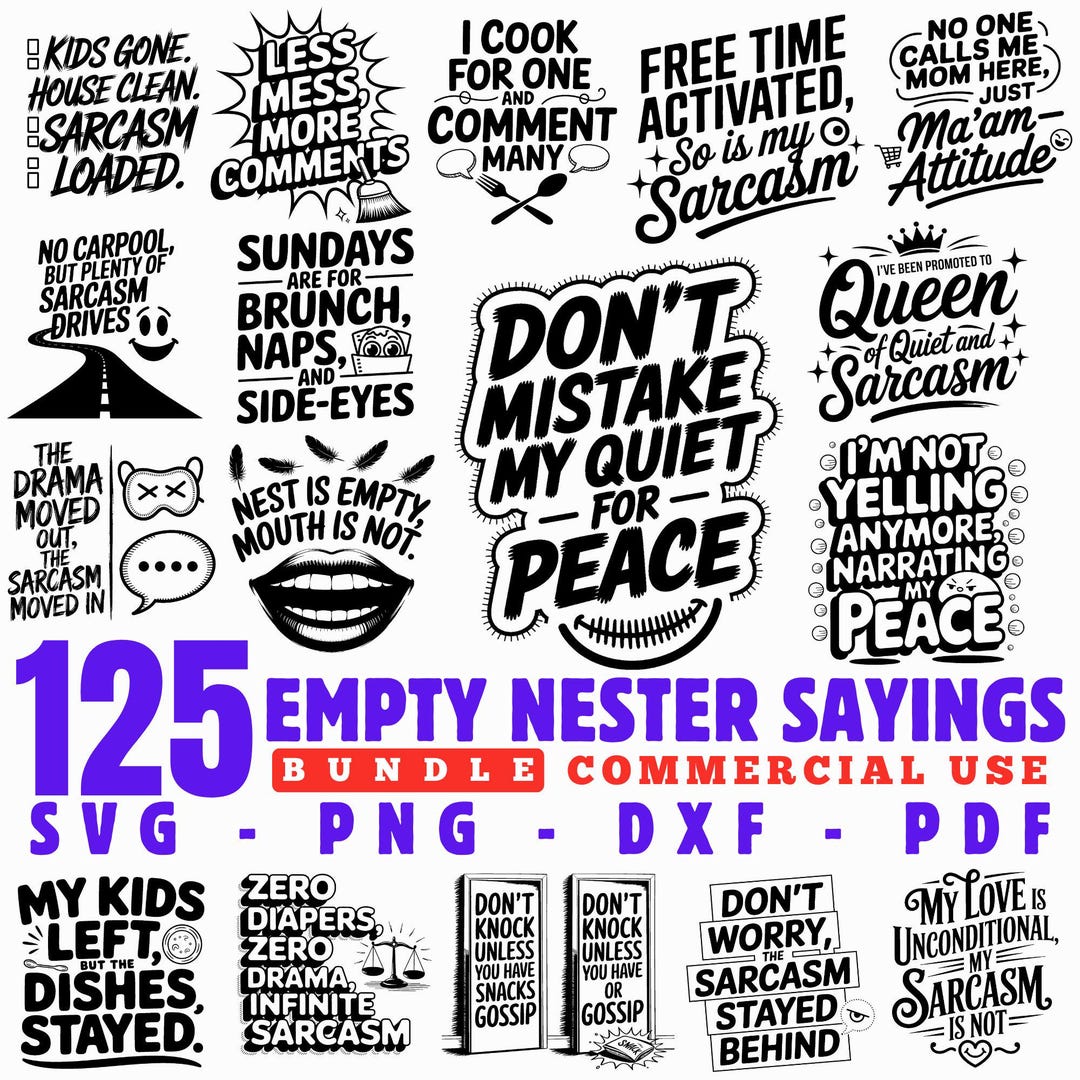 Empty Nester Sayings Svg Png Pdf & Dxf Bundle for Vinyl Crafts Instant ...