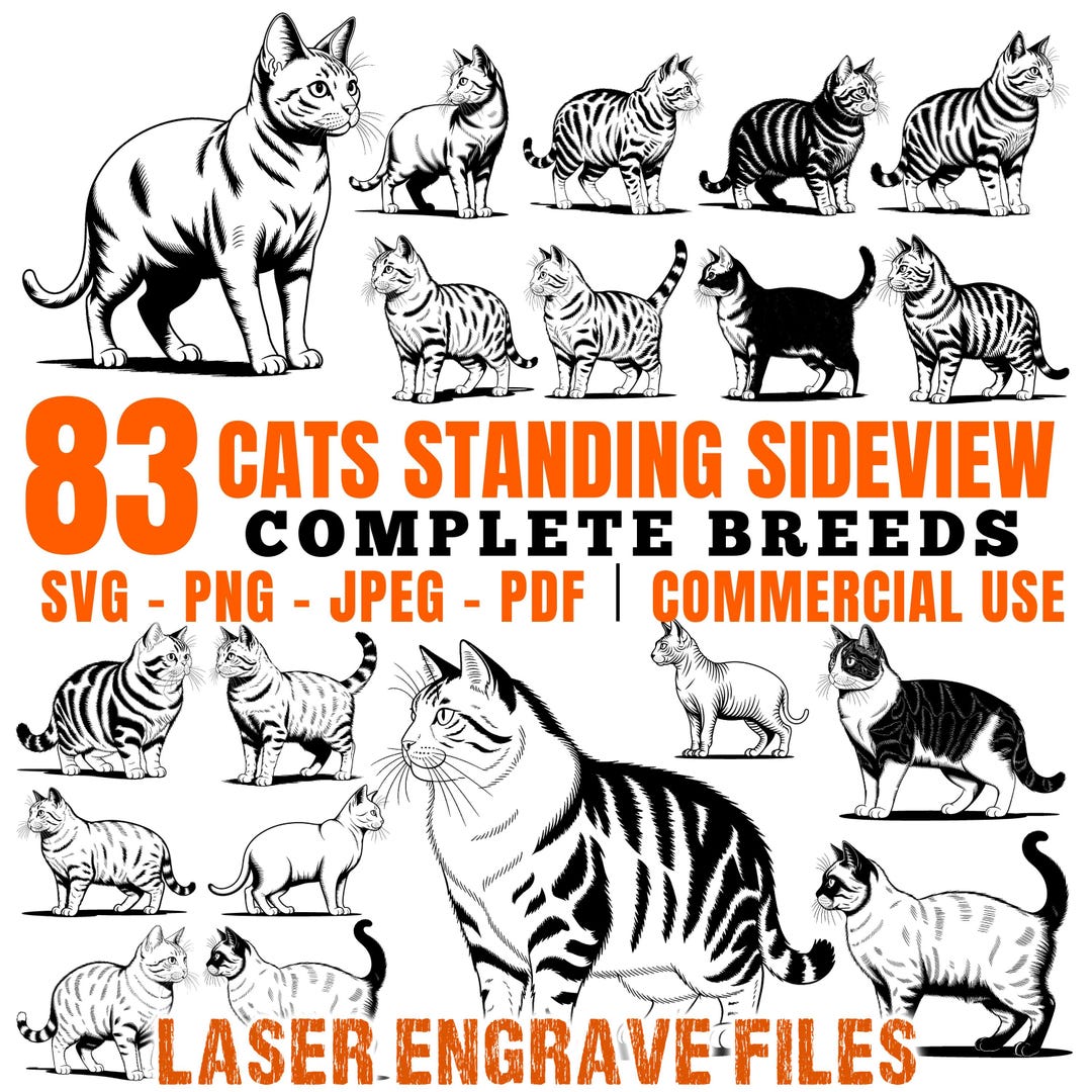 Laser Engrave Files Cats Standing Sideview Complete Breeds Bundle Svg ...