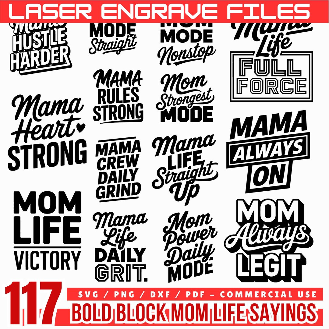 Mom Life Sayings Laser Engrave Files: Bold Block SVG PNG PDF ...