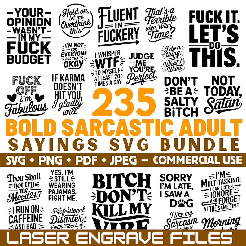 Sarcastic Adult Sayings SVG Bundle | Laser Engrave Files (svg, Png, Pdf ...