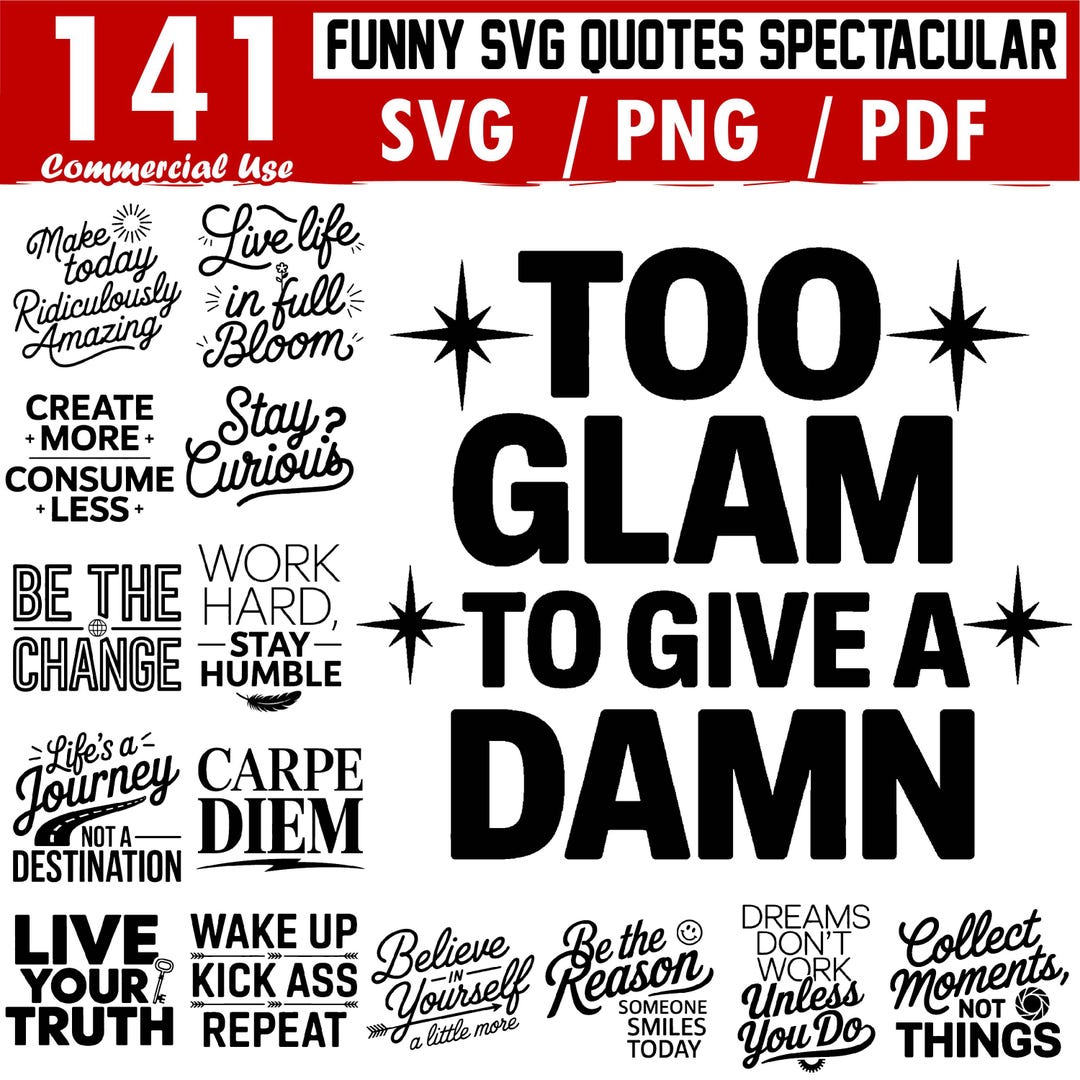 Funny SVG Quotes Spectacular Collection Svg Png Pdf Files Bundle Cut ...