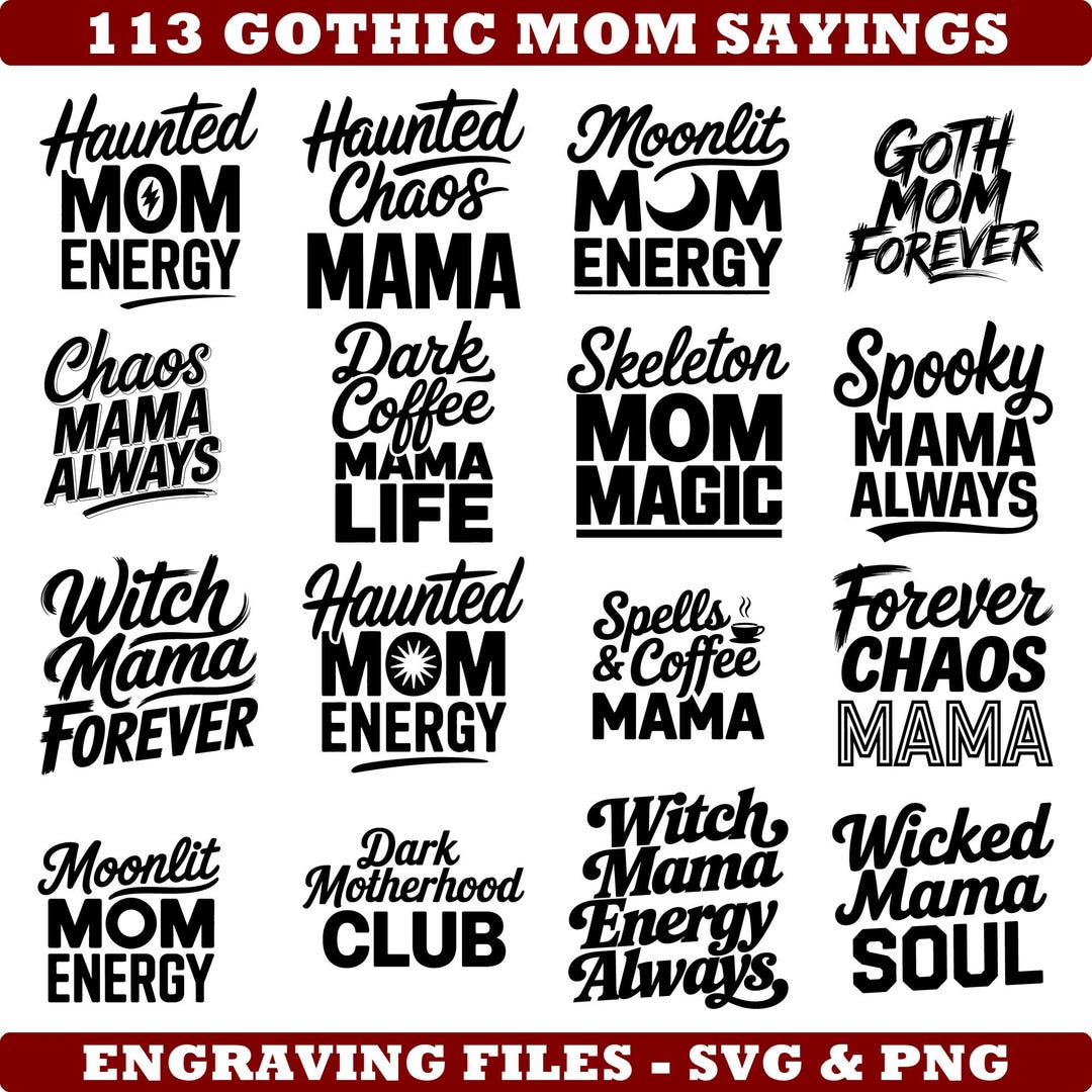 Gothic Mom Life Laser Engrave Files SVG PNG PDF (commercial Use) - Etsy
