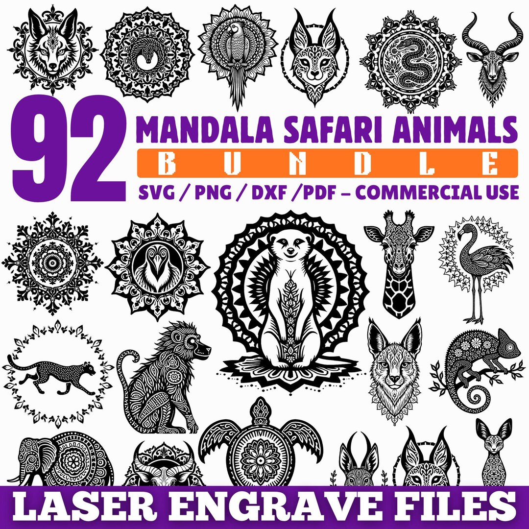 Laser Engrave Files Mandala Safari Animals Svg Png Pdf & Dxf Bundle ...