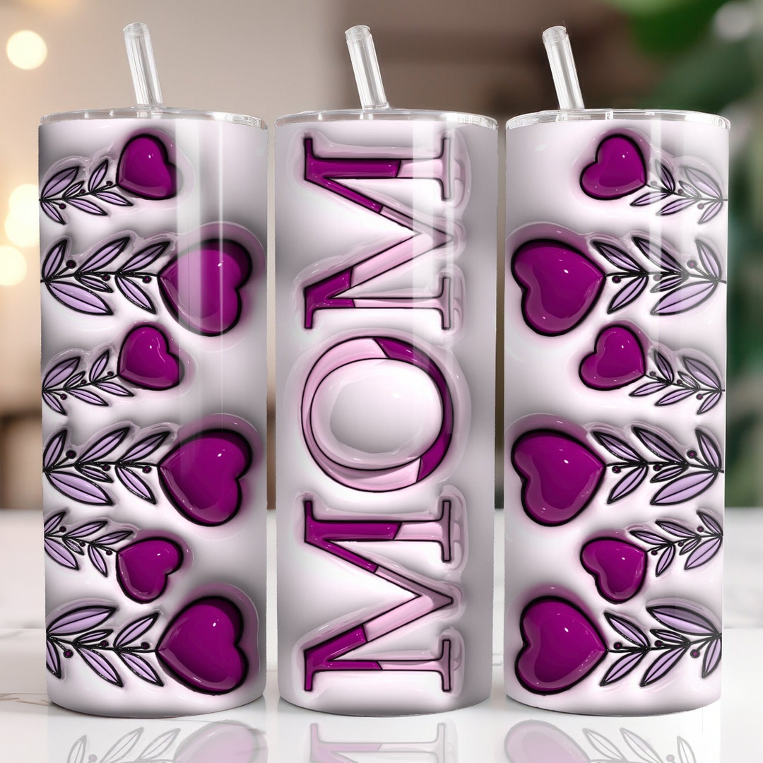 3D Inflated Purple Floral Mom Quotes Tumbler Wrap, 20oz Skinny Tumbler ...