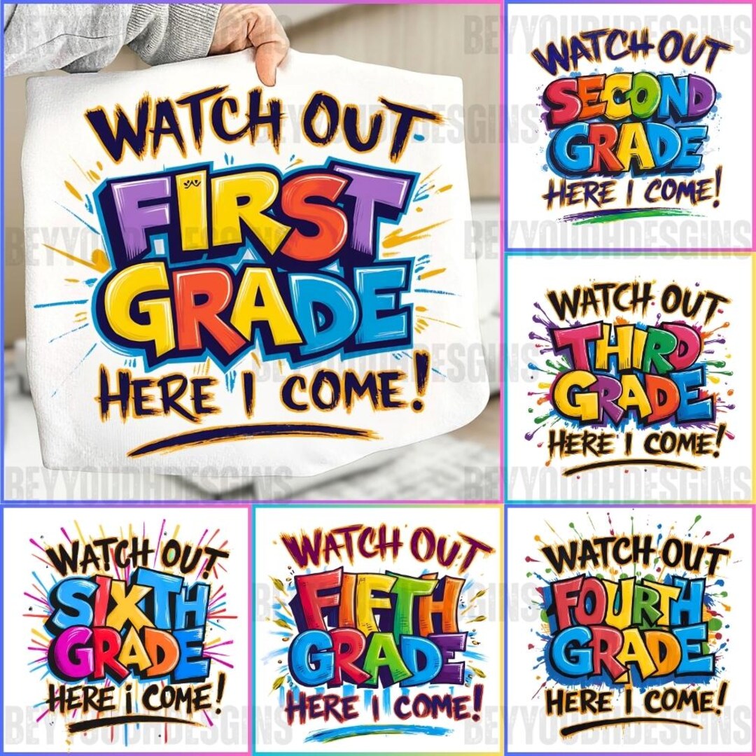 Watch Out Grade PNG Bundle, Kindergarten to 9th Grade Here I Come, Back ...