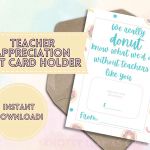 PRINTABLE TEACHER APPRECIATION Gift Card Holder for Donut Shop Gift ...