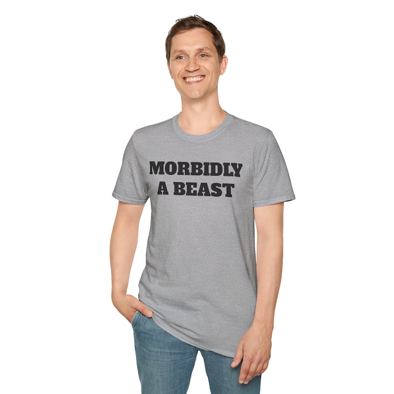 Funny Morbidly A Beast Meme T-shirt - Etsy