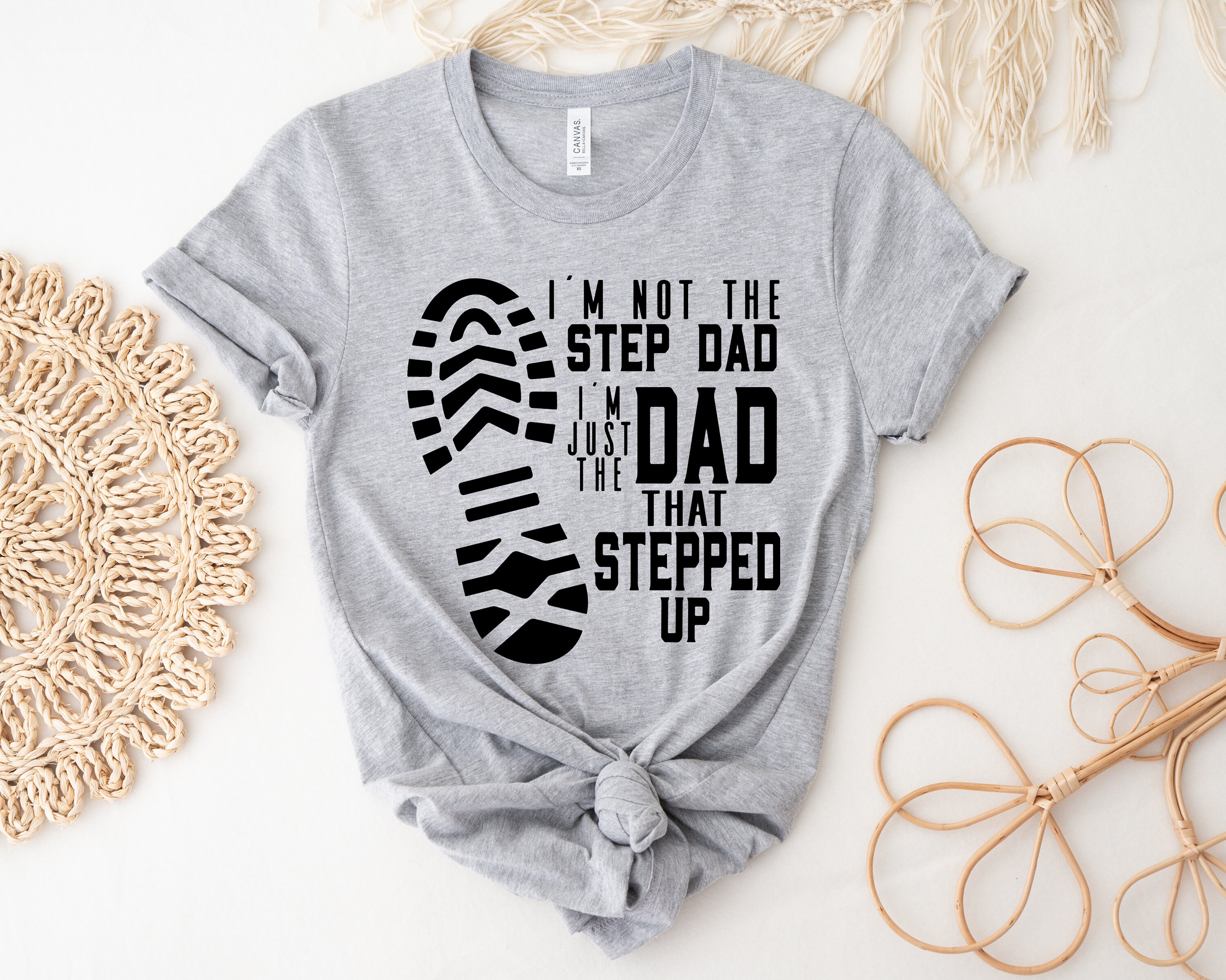 I'm Not the Step Dad Shirt, I'm Just the Dad Shirt, I'm Just the Dad ...