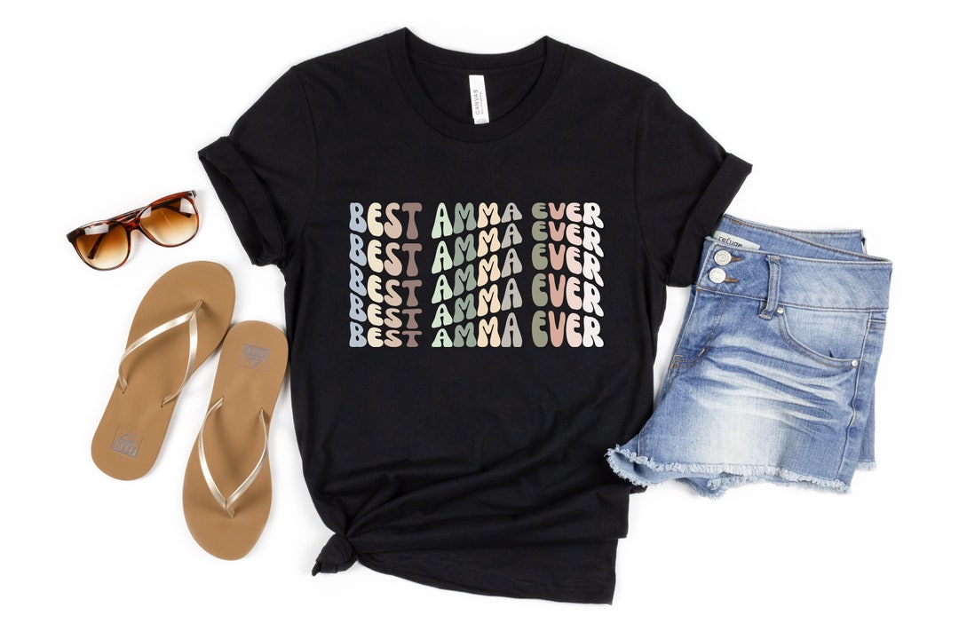 Best Amma Ever Shirt, Best Amma Ever Tee, Best Amma Ever Gift Shirt ...