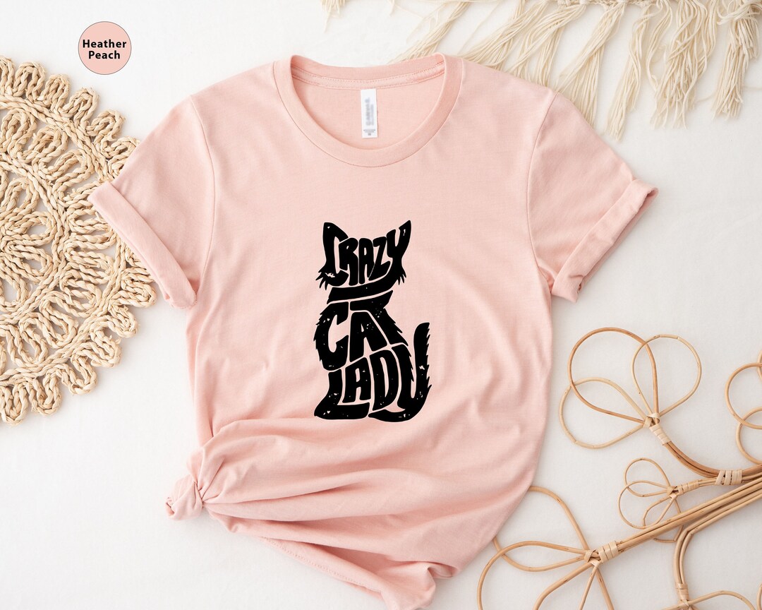 Crazy Cat Lady Shirt, Funny Cat Shirt, Graphic Cat Shirt, Cat Lover ...