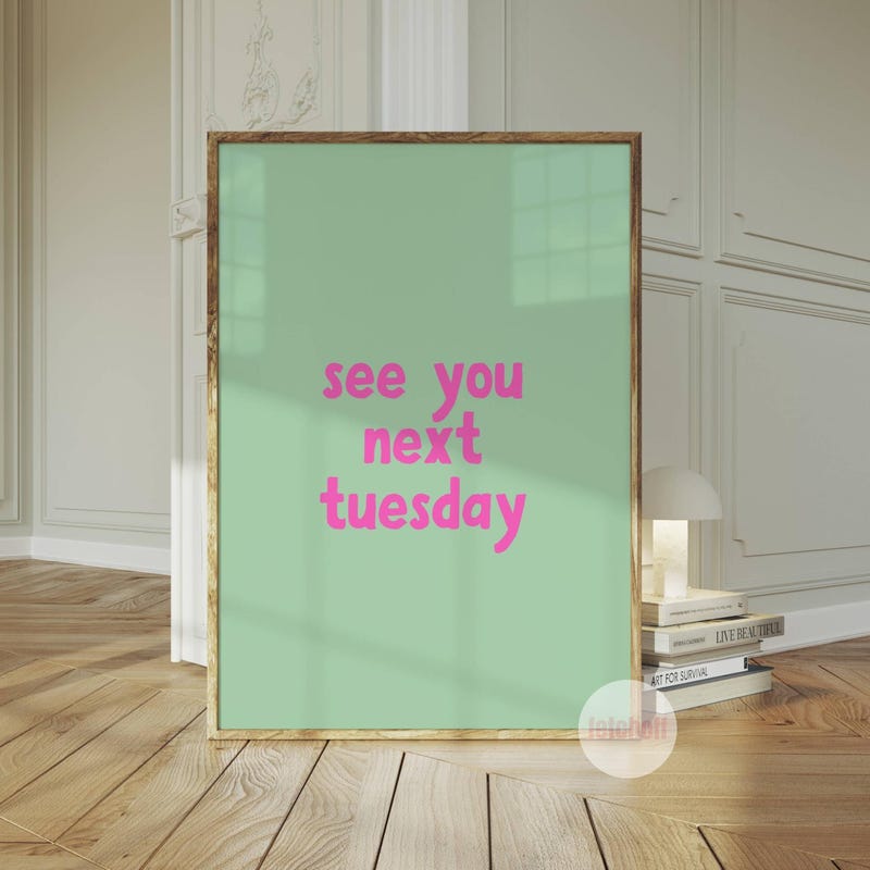 See You Next Tuesday - Etsy