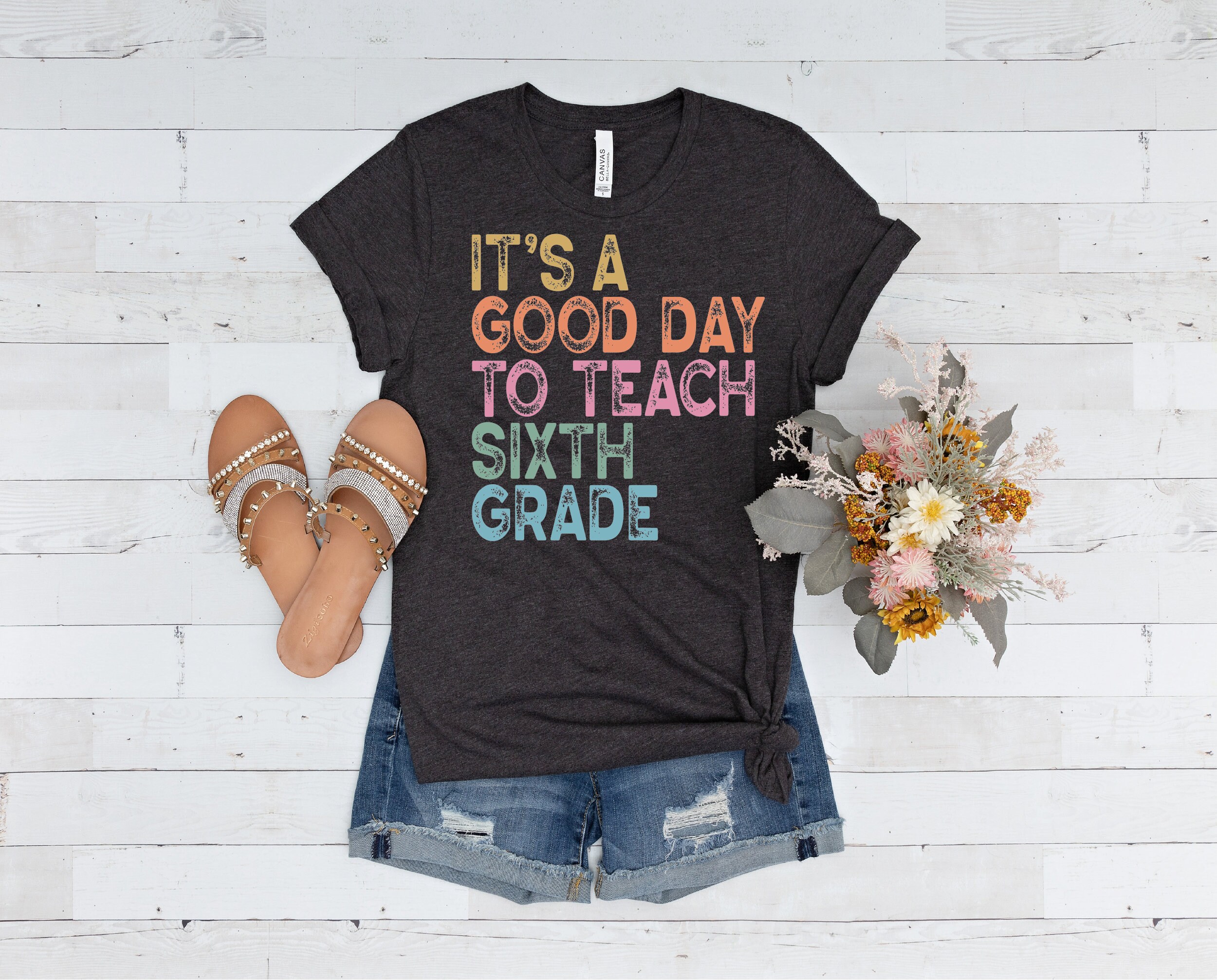It's A Good Day to Teach Shirt, Sixth Grade Teacher Shirt, Sixth Grade ...