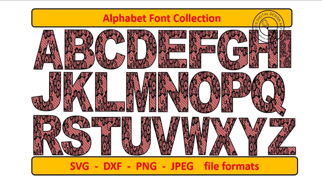 Alphabet Font Lace Print Svg, Dxf, Png, Jpeg File, Alphabet Fonts, All ...