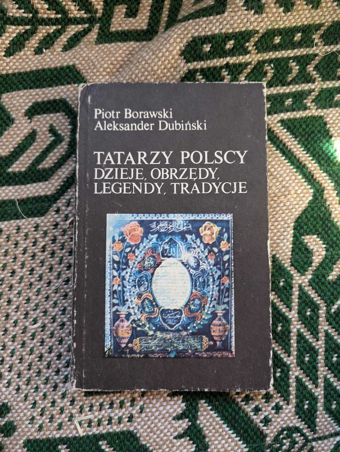 Slavs and Tatars Tatarzy Kruszyniany European Muslim History Yurt Han ...