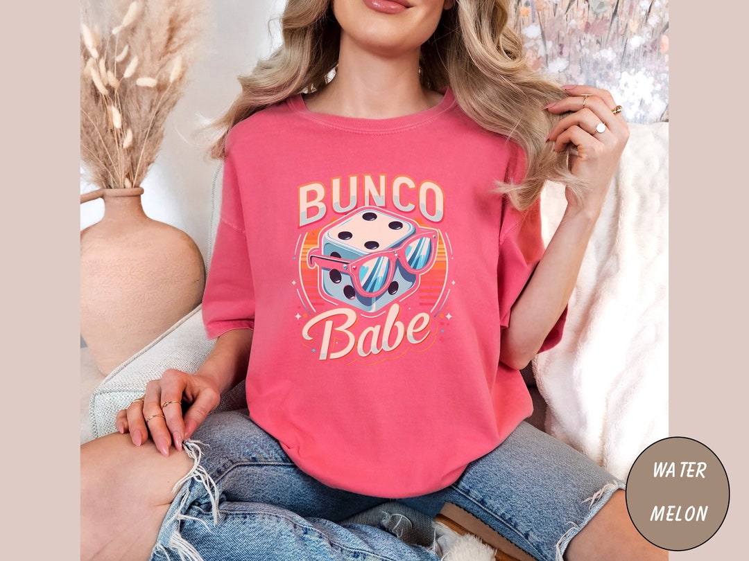 Bunco Babe Shirt, Bunco Party Dice Game, Funny Bunco Shirt, Bunco ...