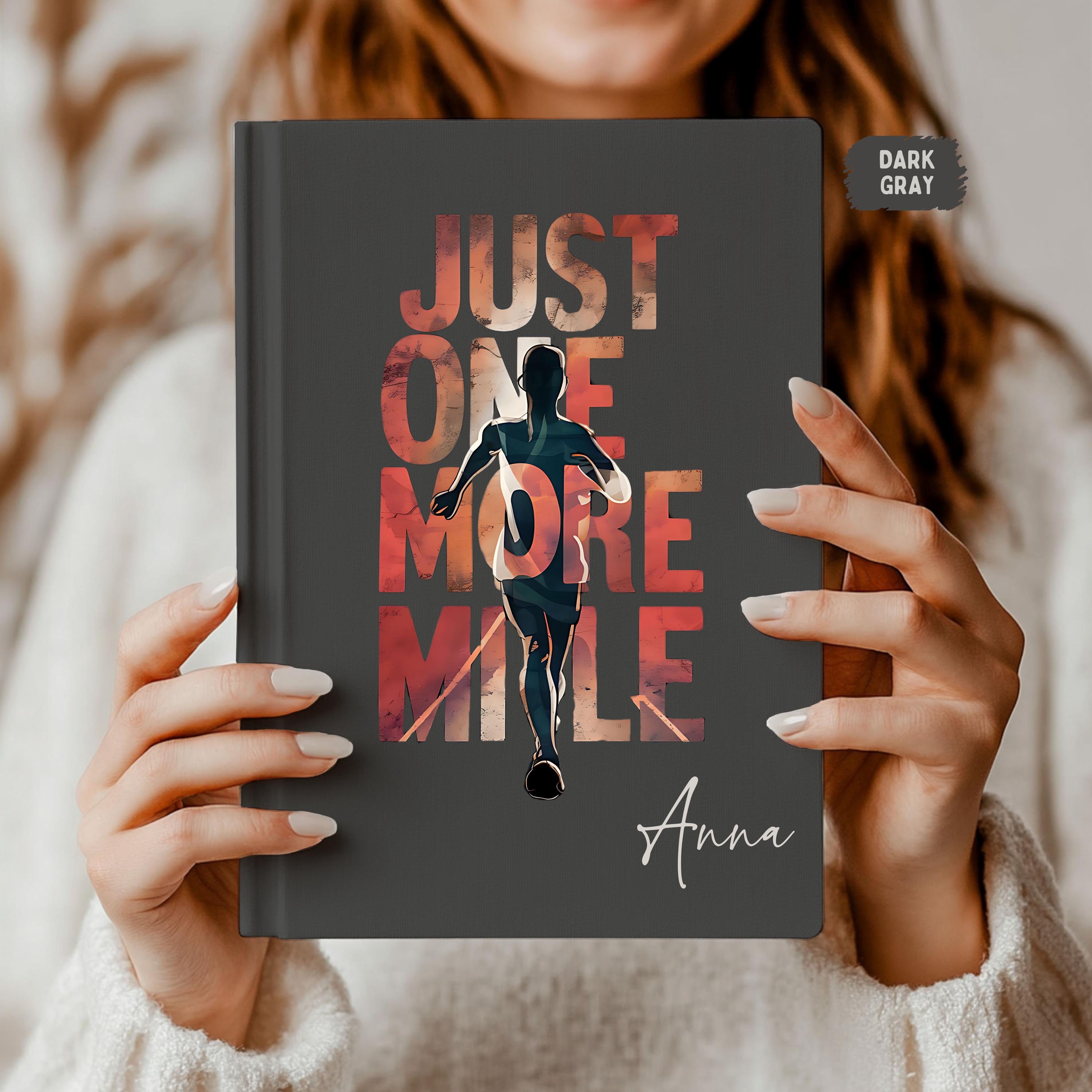 Personalized Running Journal | Just One More Mile Notebook | Custom ...
