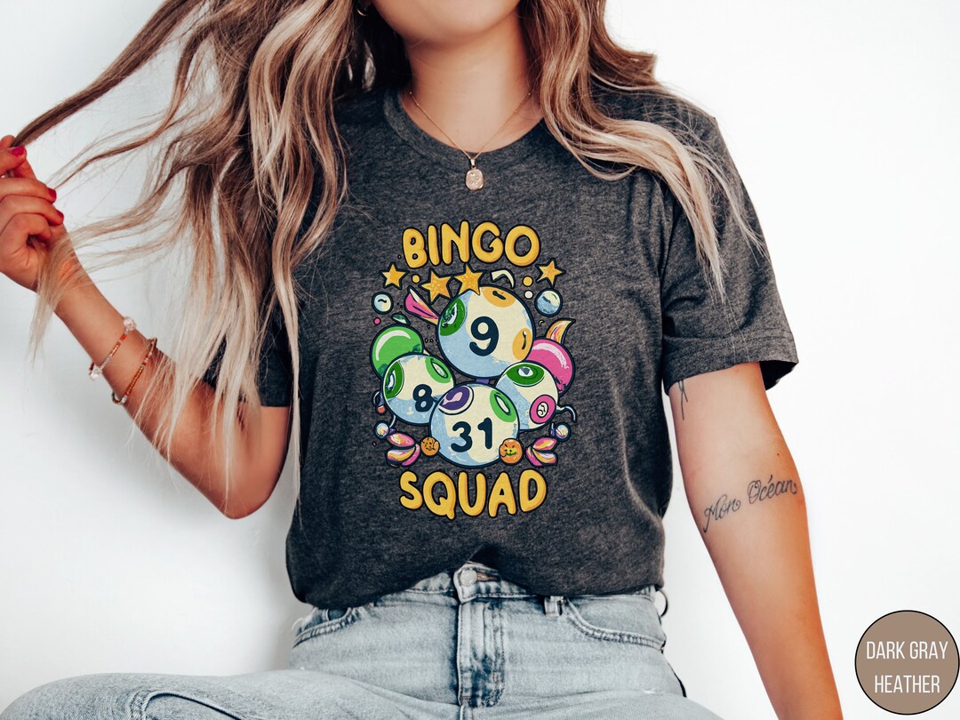 Bingo Squad Shirt, Bingo Game T-shirt, Bingo Lover, Funny Bingo Player ...