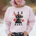 Black Labrador Retriever Sweatshirt, Labrador Mom Sweatshirt, Lab Mama ...