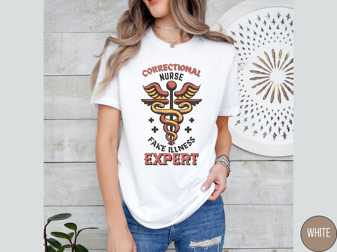 Correctional Nurse,shirt, Corrections Nurse T Shirt, Gift for ...