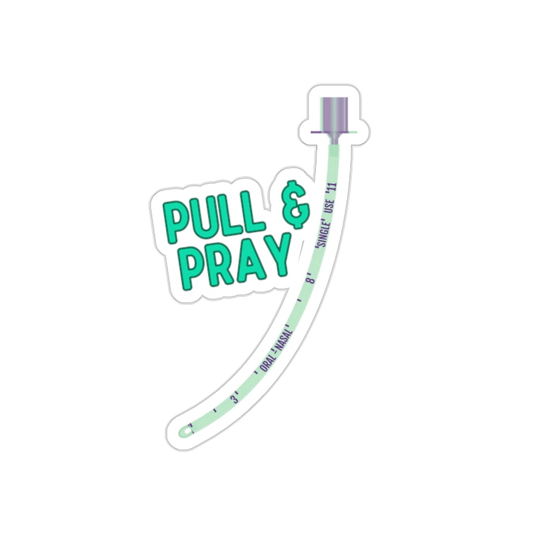 Kiss-cut Stickers, Pull and Pray, Endotracheal Tube, Pull Out, Medical ...