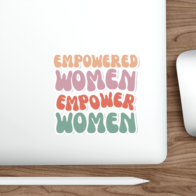 Empowered Women Empower Women Sticker Unite for Strength and - Etsy