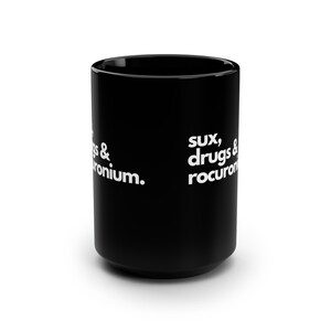 Sux, Drugs, and Rocuronium: Playful Medical Humor, Anesthesia Mug, CRNA ...