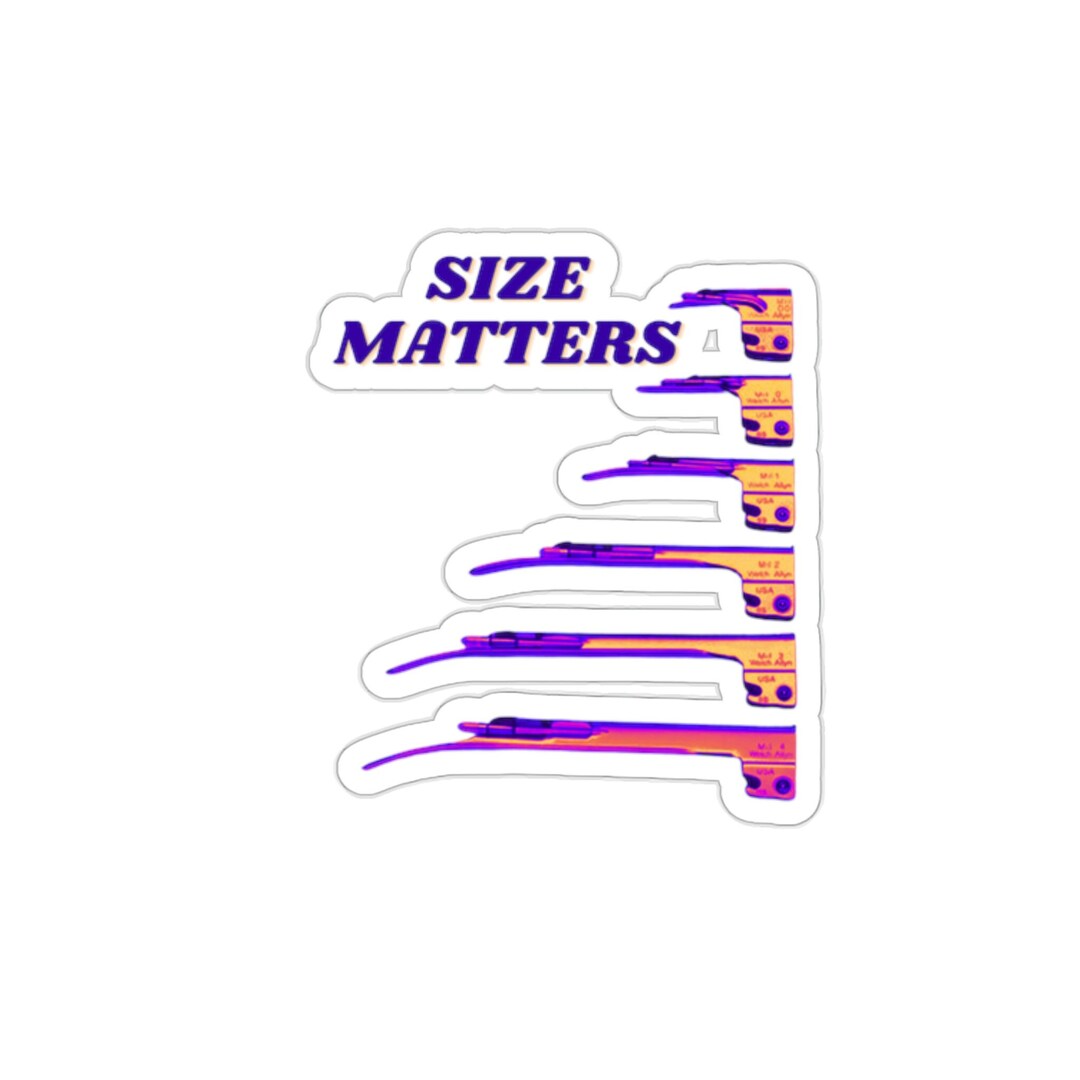 Size Matters" Laryngoscope Blades Sticker, CRNA, Anesthesia ...