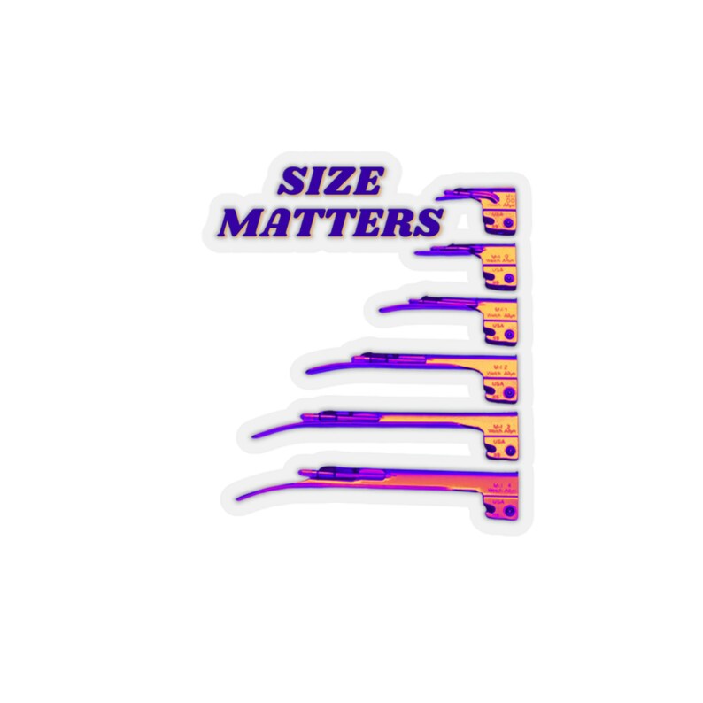 Size Matters" Laryngoscope Blades Sticker, CRNA, Anesthesia ...