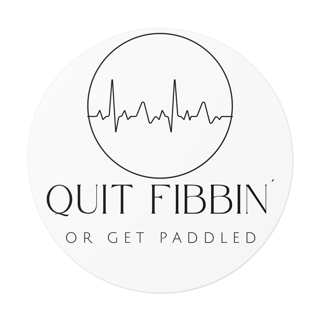 Round Vinyl Stickers, Cardiology, Anesthesia, ICU Gifts, Quit Fibbin ...