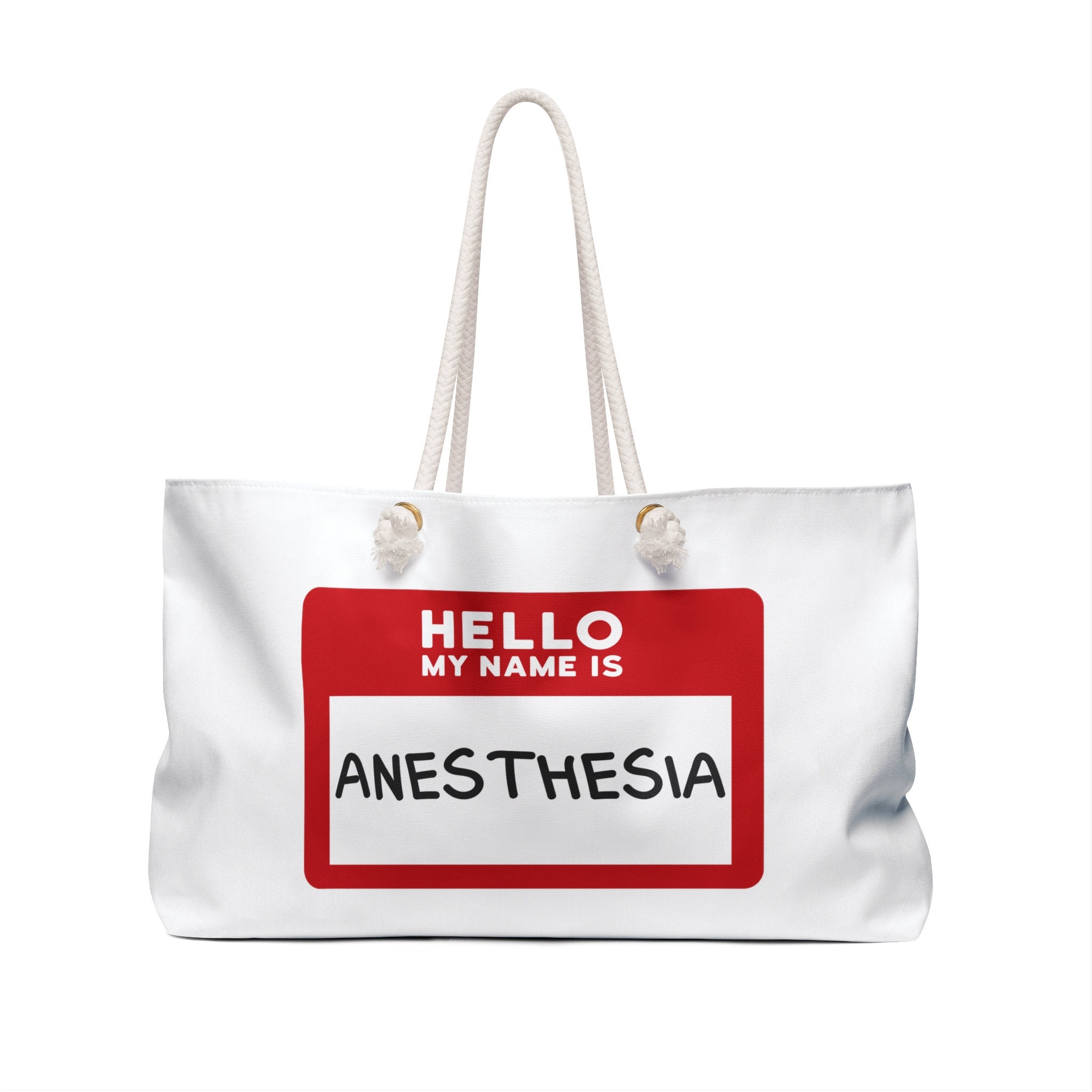 Hello, My Name is Anesthesia, the Ultimate Weekender Bag for Operating ...