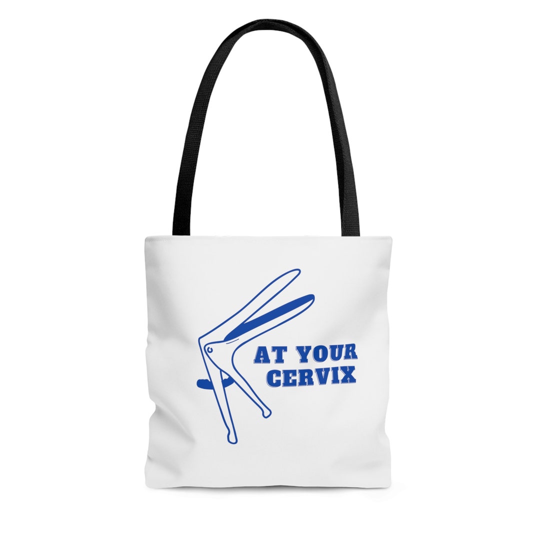 At Your Cervix Tote Bag: Empowering Women With Playful Charm - Carry ...