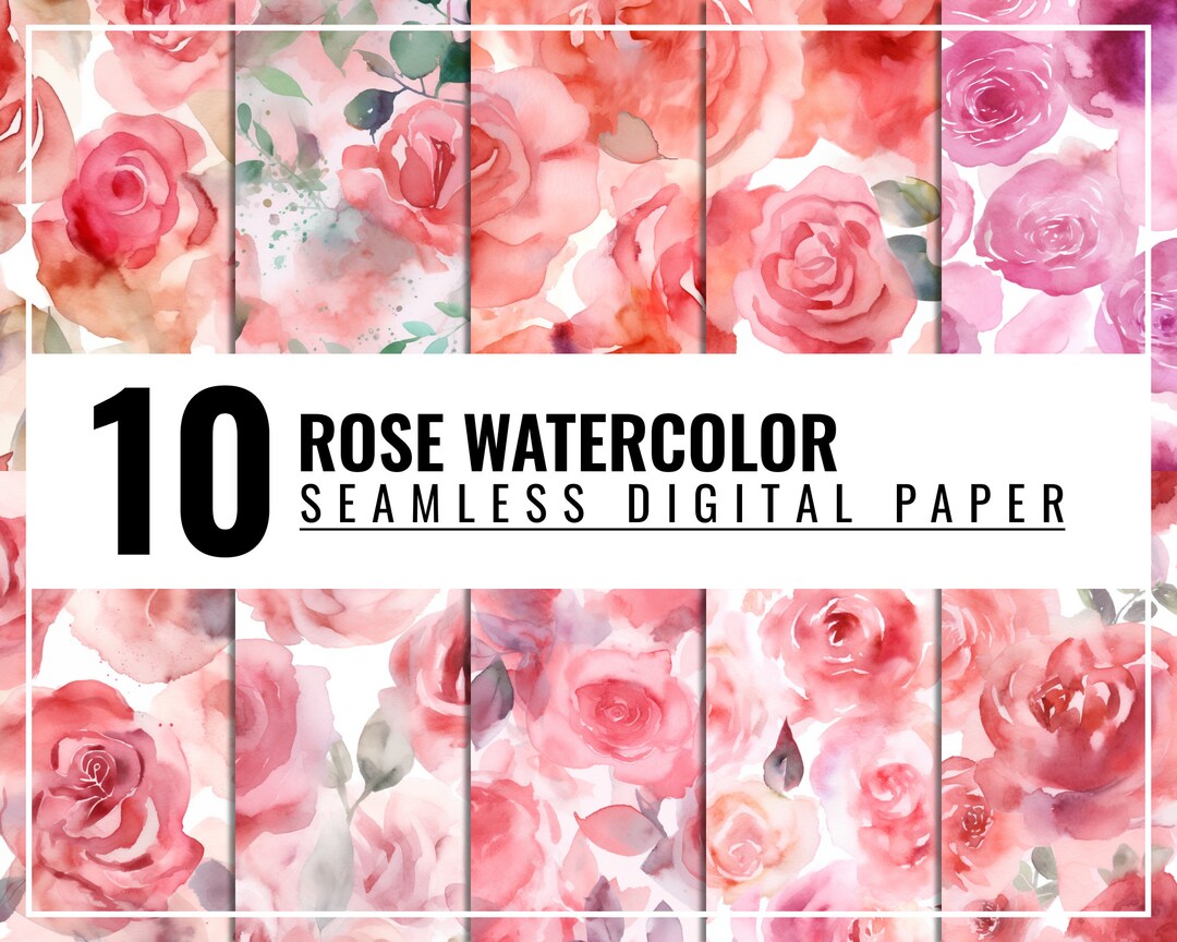 Rose Watercolor Texture Digital Paper Pack Set of 10 Seamless Patterns ...