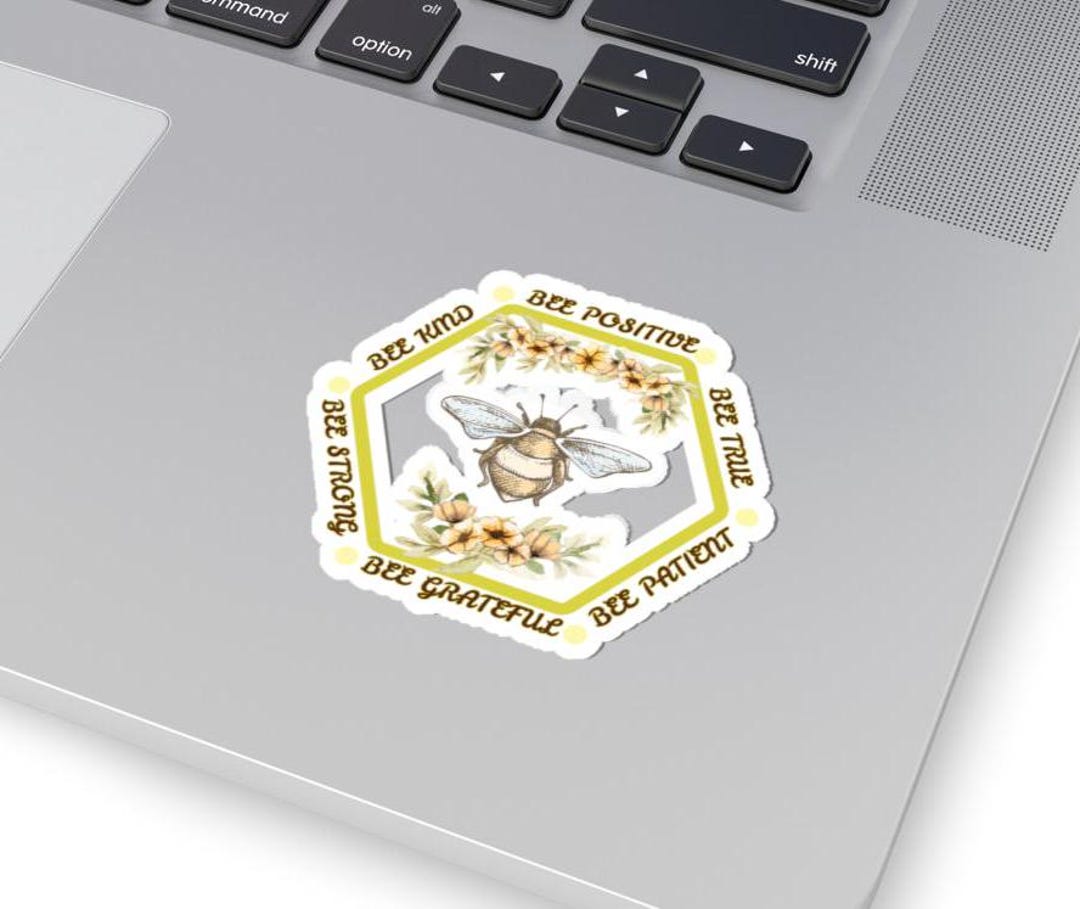 Bee Positive Sticker Beatitudes, Vinyl Decal, Laptop Sticker, Water ...