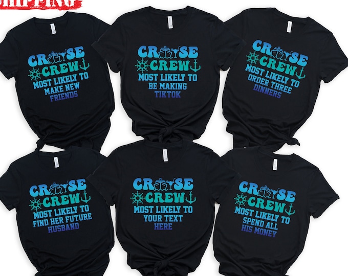 36 Quotes Most Likely to Cruise Shirts, Cruise Crew Shirts, Family ...