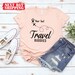 Custom Route Destination Travel Buddies Shirt Travel Tshirt - Etsy