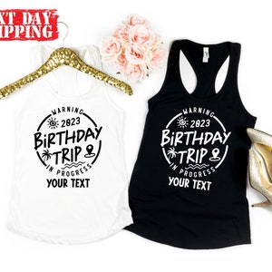 Custom Birthday Trip Shirt Warning Birthday Trip 2023 in - Etsy