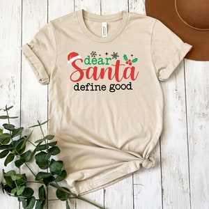 Custom Dear Santa Shirts, 50 Ready Made Quotes Christmas Shirt, Funny ...
