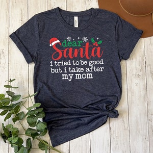 Custom Dear Santa Shirts, 50 Ready Made Quotes Christmas Shirt, Funny ...